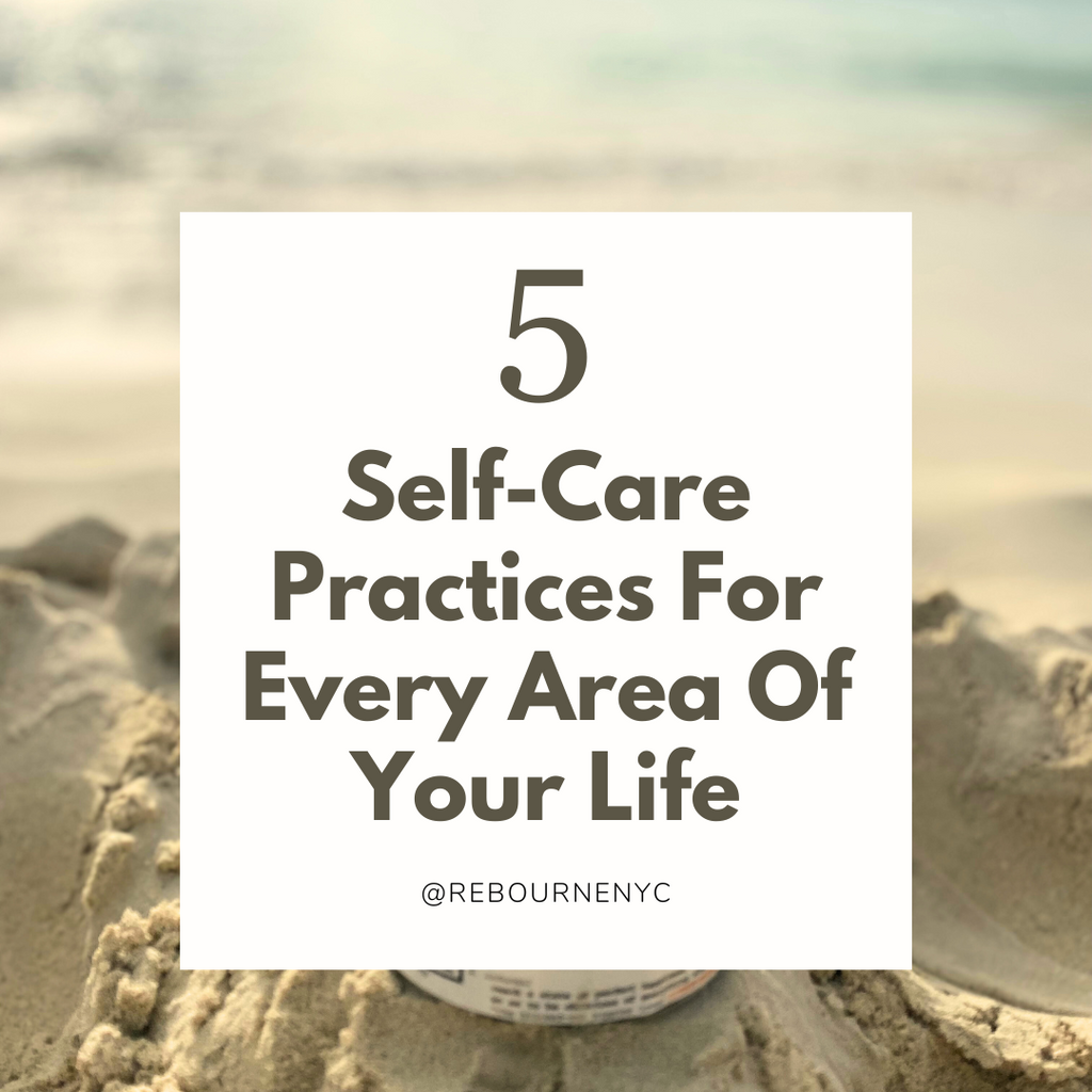 SELF-CARE SUNDAY: 5 Self-Care Practices For Every Area Of Your Life ...